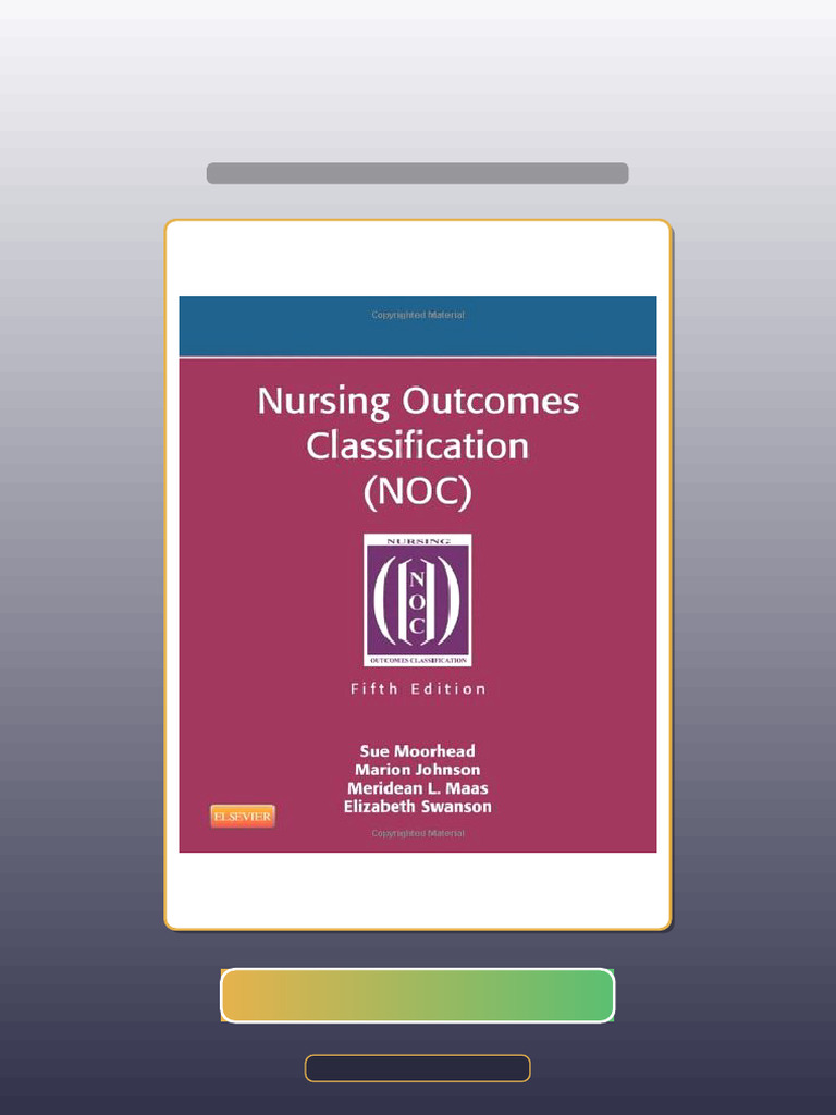 Test Bank for Nursing Outcomes Classification NOC Measurement of Health ...