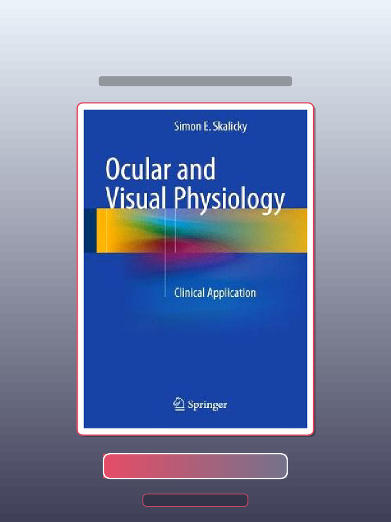 Test Bank for Ocular and Visual Physiology Clinical Application | PDF ...