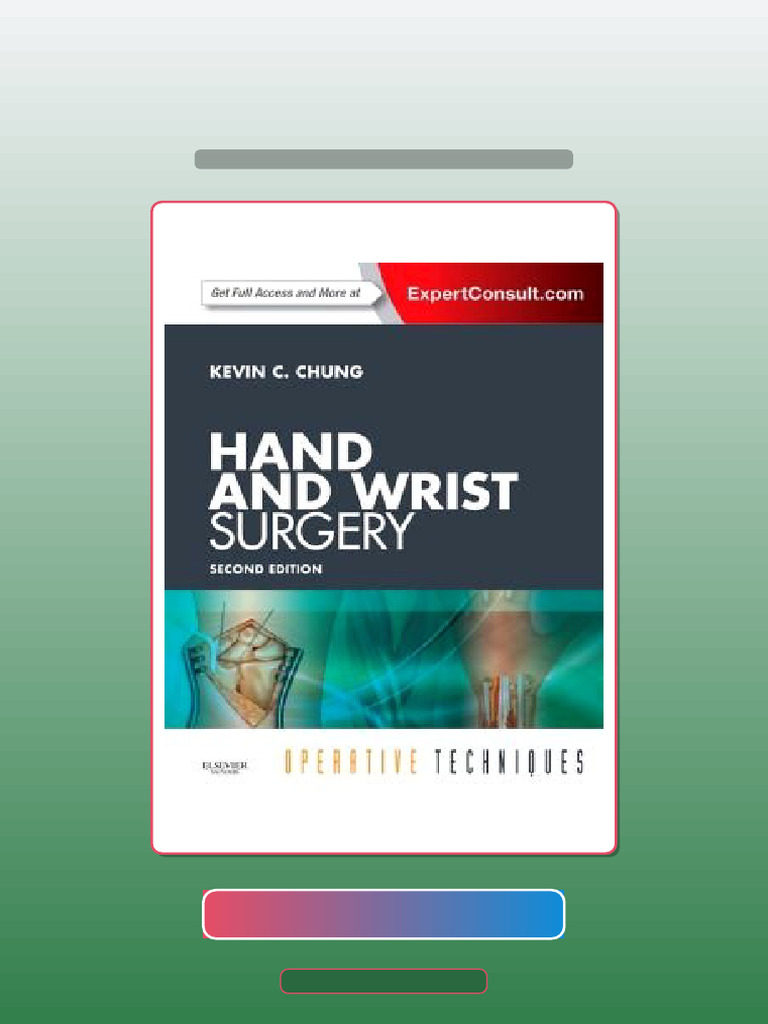 Test Bank for Operative Techniques Hand and Wrist Surgery 2nd Edition ...