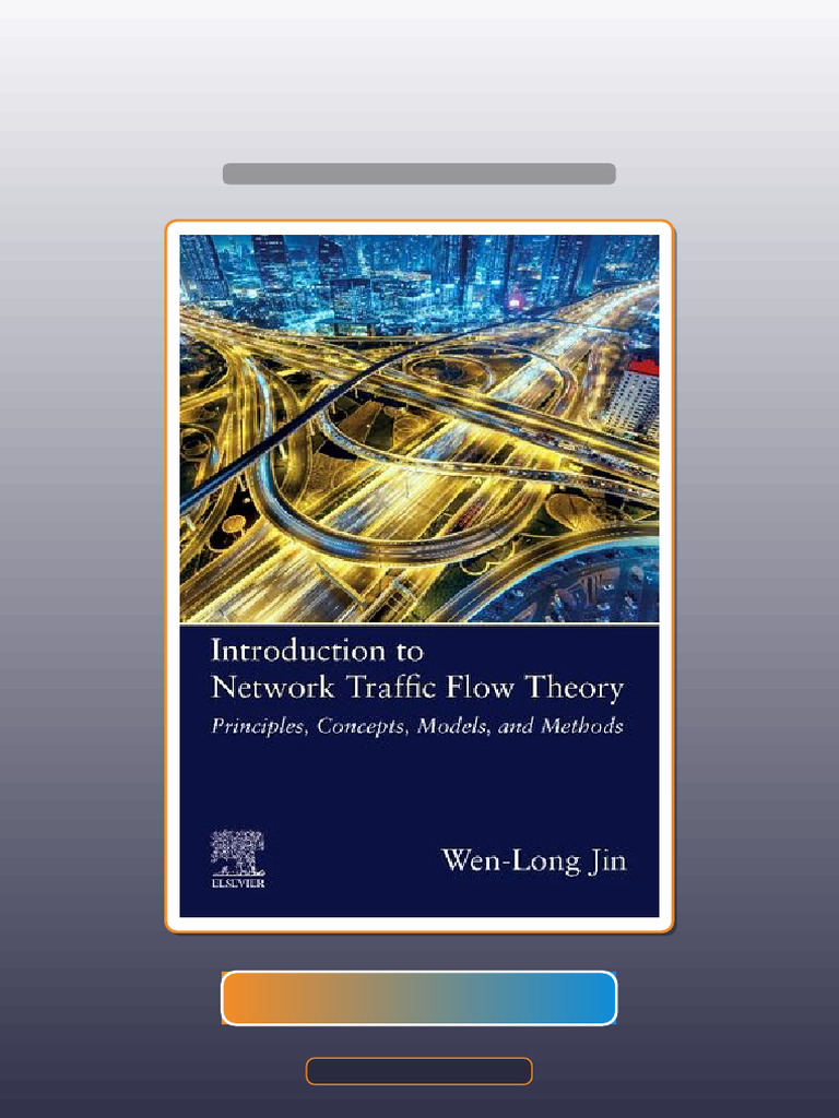 Test Bank for Introduction to Network Traffic Flow Theory Principles ...