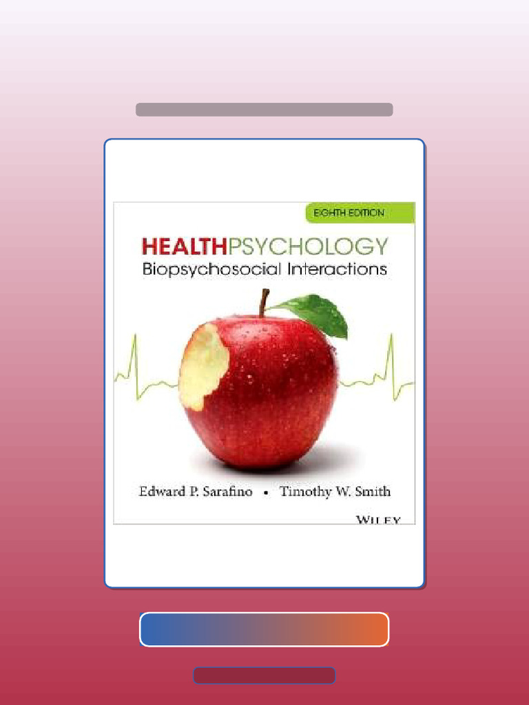 Test Bank for Health Psychology Biopsychosocial Interactions 8th ...