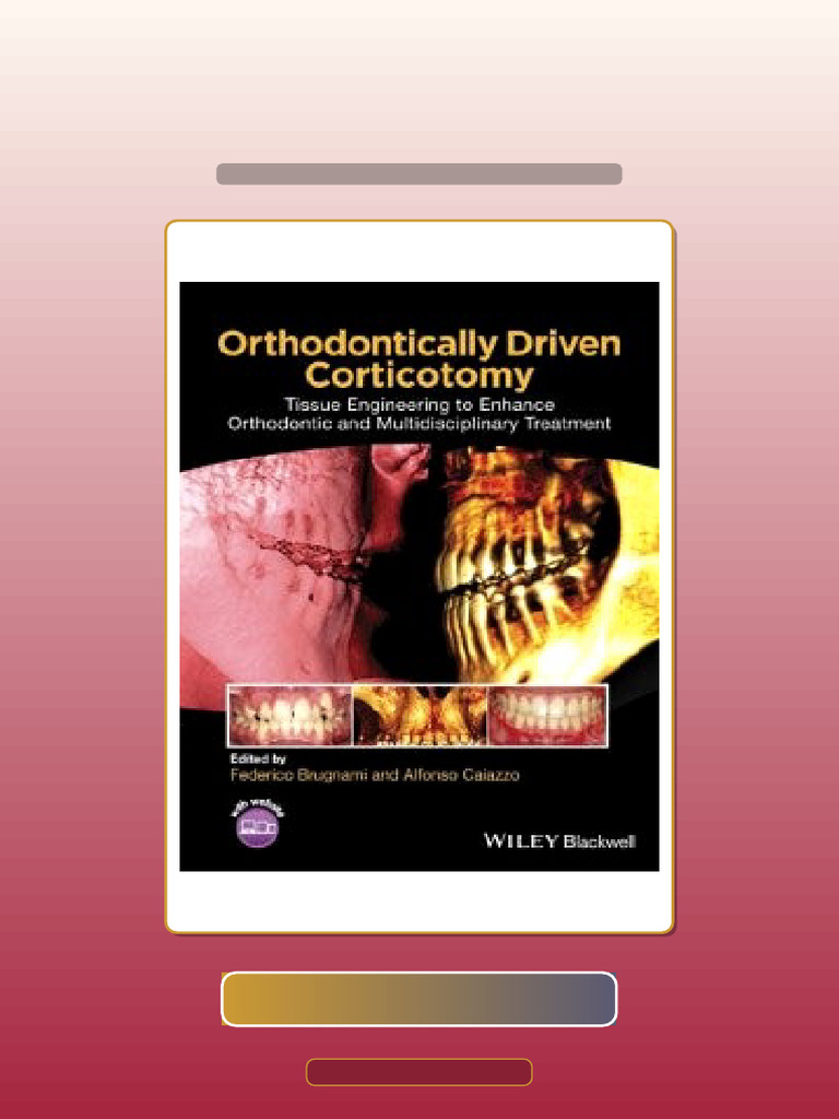 Test Bank for Orthodontically Driven Corticotomy Tissue Engineering to ...