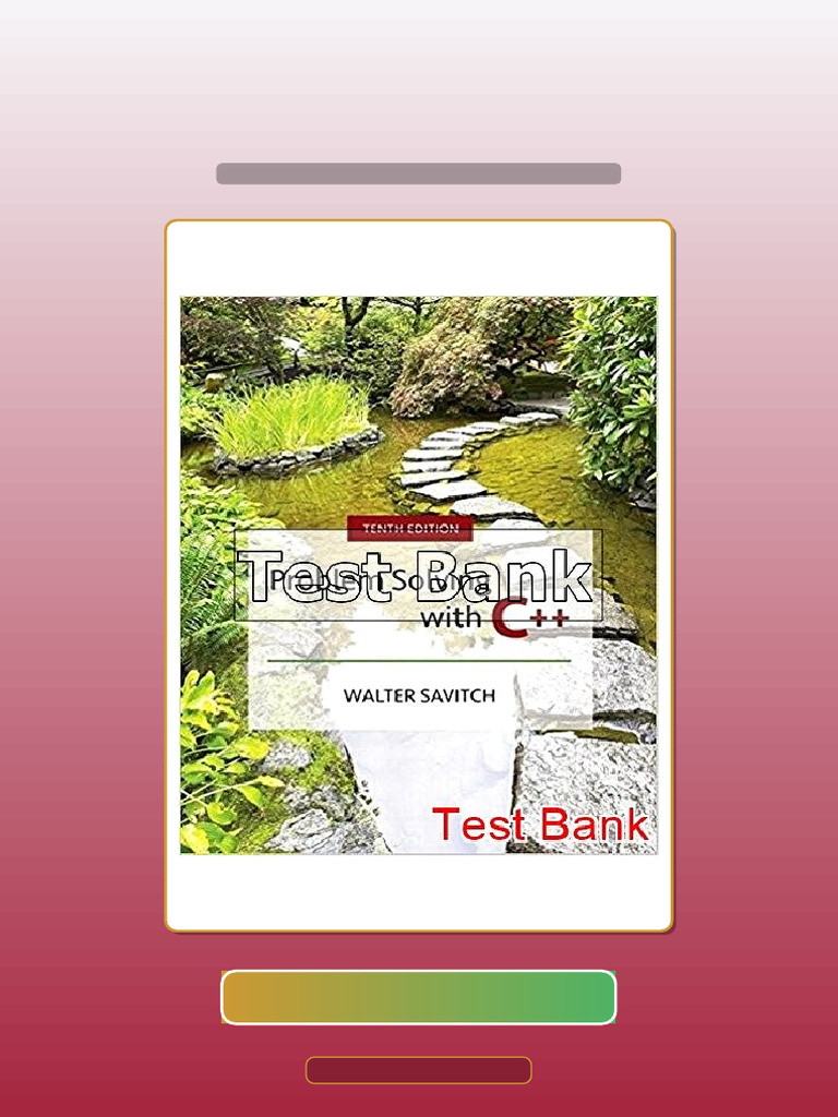 Test Bank for Problem Solving With C 10th Edition Savitch | PDF | C++ ...
