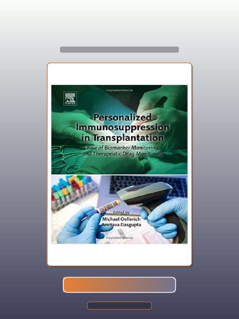 Test Bank for Personalized Immunosuppression in Transplantation Role of ...