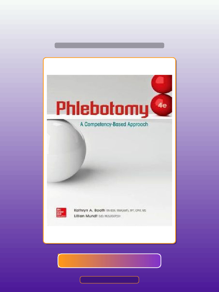 Test Bank for Phlebotomy a Competency Based Approach 4th Edition | PDF ...