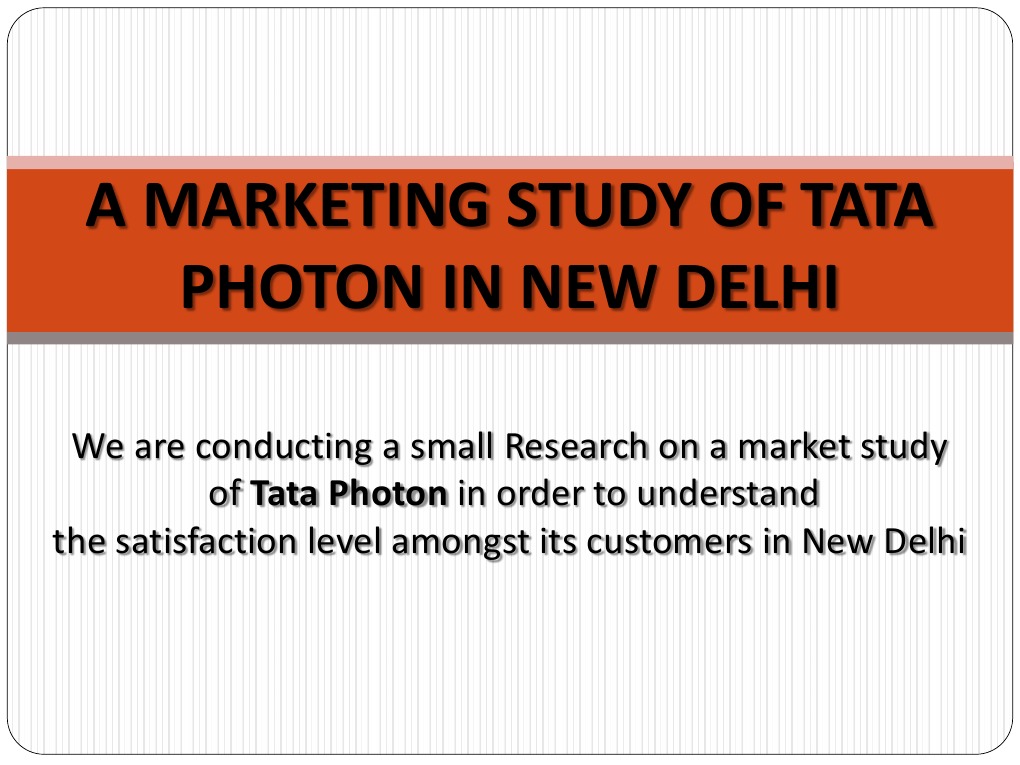A Marketing Study of Tata Photon in New Delhi | PDF | Survey ...