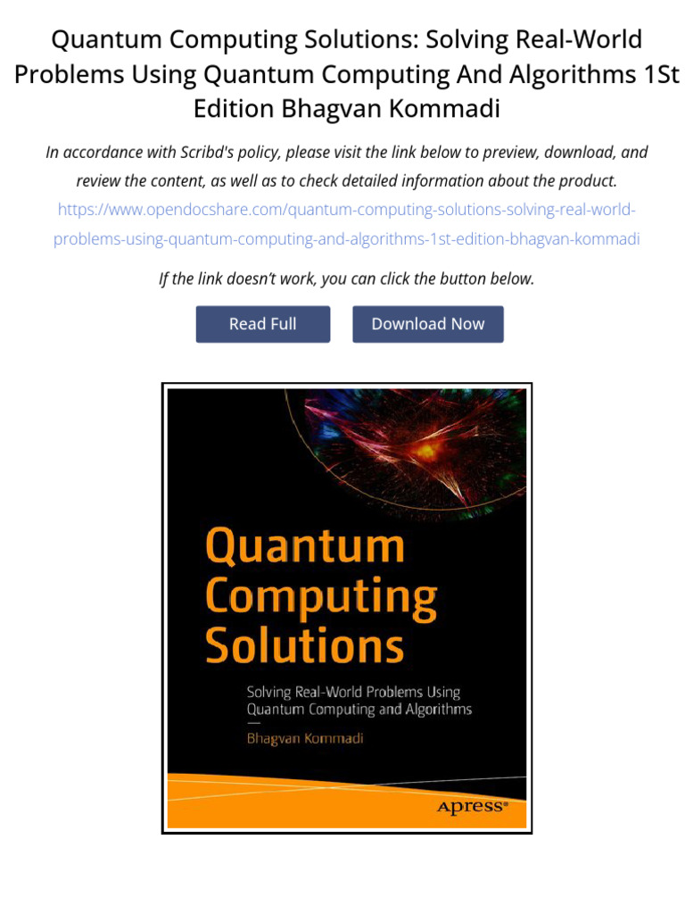 Quantum Computing Solutions: Solving Real-World Problems Using Quantum Computing and Algorithms ...