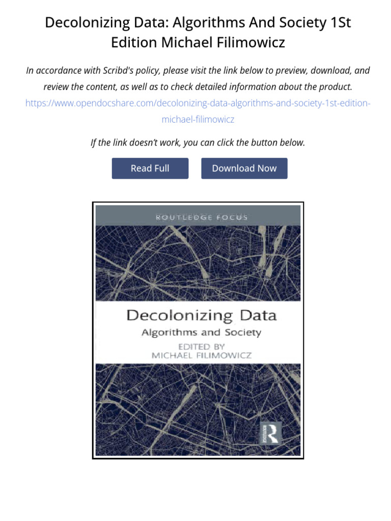 Decolonizing Data: Algorithms and Society 1st Edition Michael Filimowicz | PDF | Books