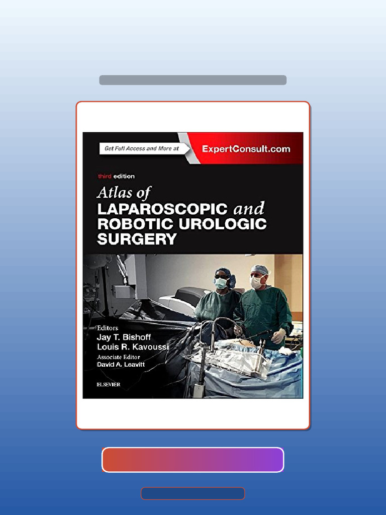 Test Bank for Atlas of Laparoscopic and Robotic Urologic Surgery 3rd ...