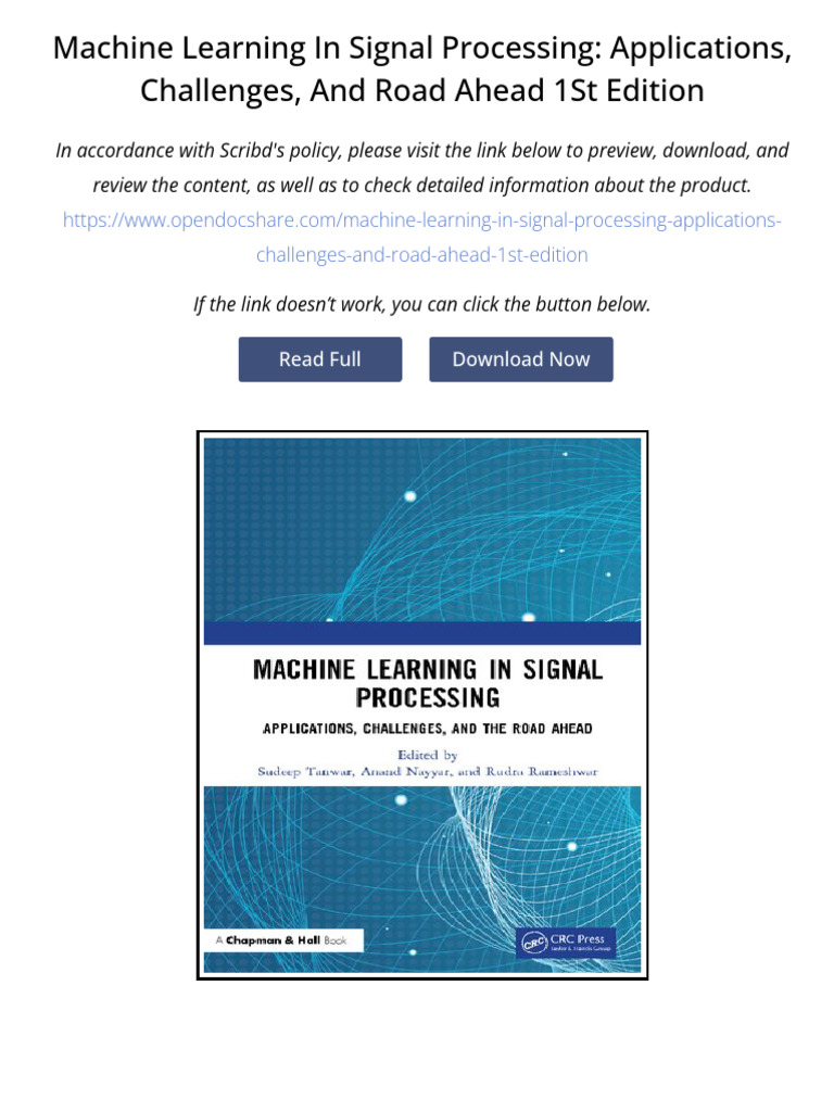Machine Learning in Signal Processing: Applications, Challenges, and ...