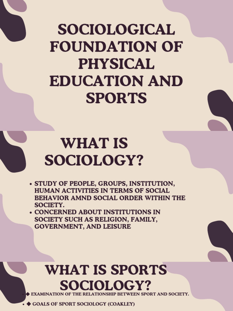 Sociological Foundations of Physical Education and Sports 20241104 ...