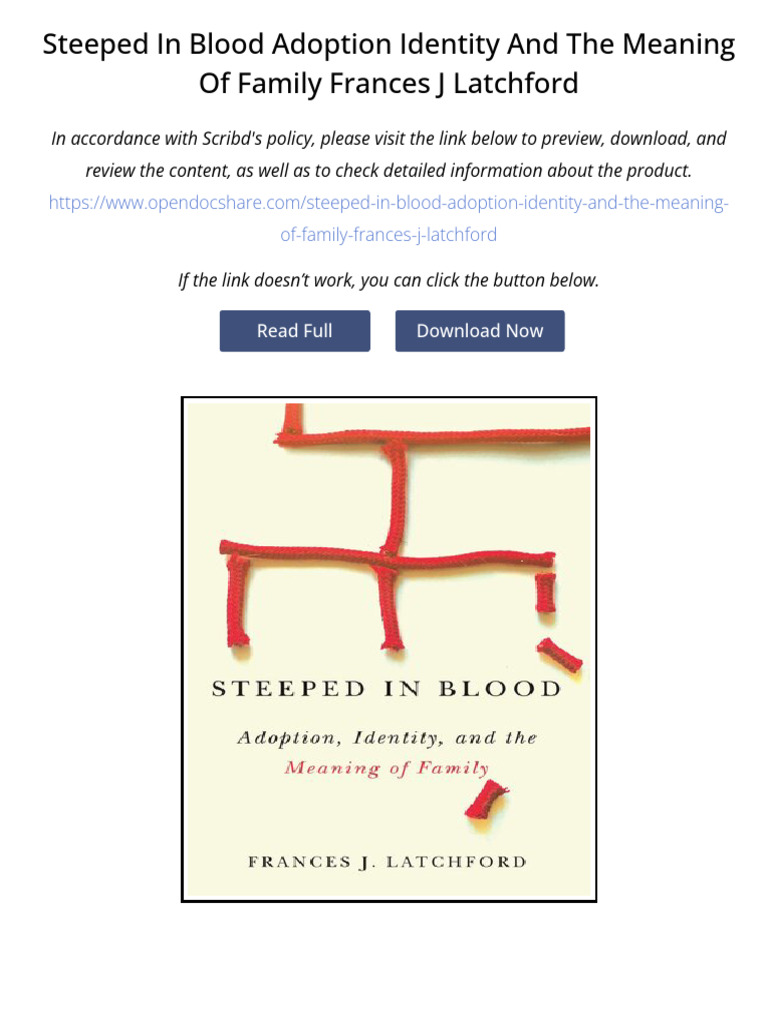 Steeped In Blood Adoption Identity And The Meaning Of Family Frances J ...