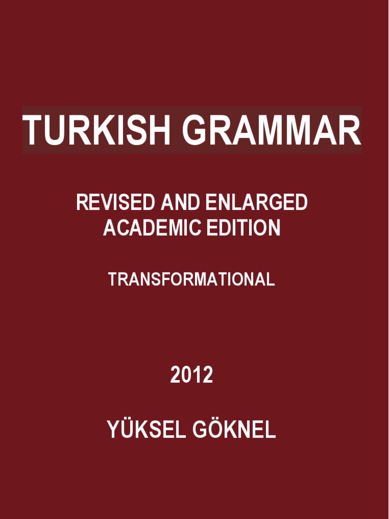 Turkish Grammar Revised and Enlarged Academic Edition 2012 | PDF | Verb ...