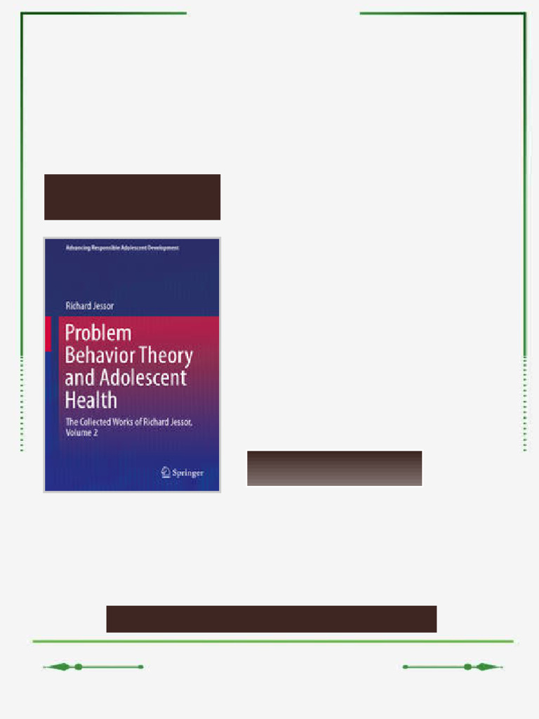 Problem Behavior Theory and Adolescent Health The Collected Works of ...