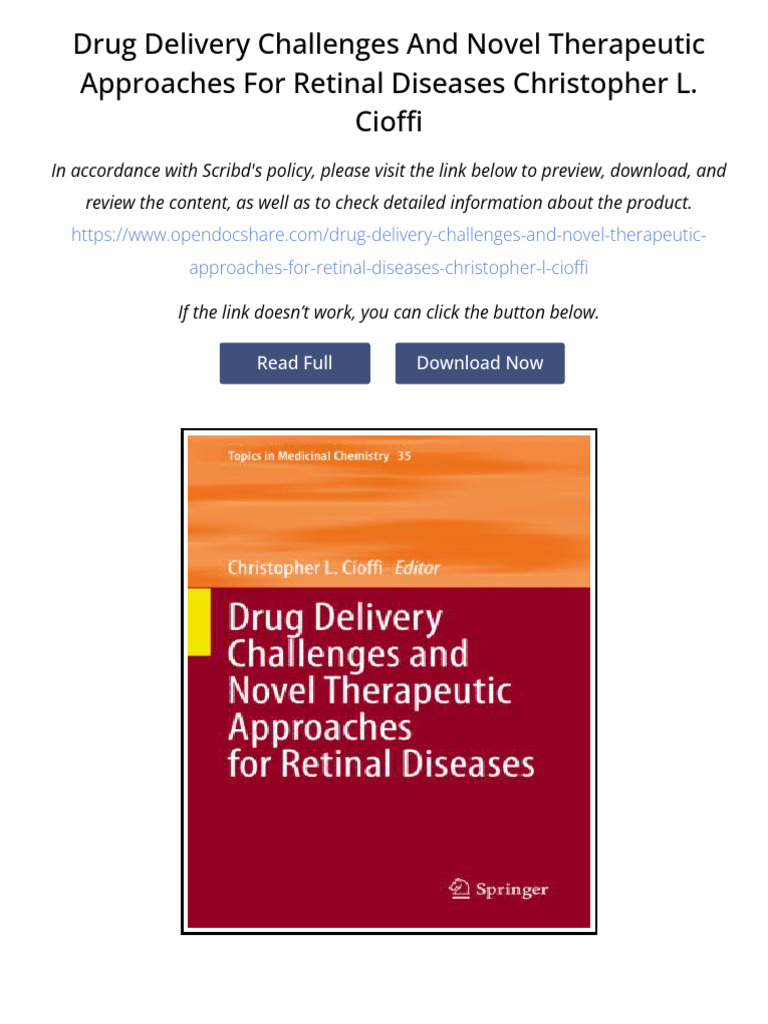 Drug Delivery Challenges and Novel Therapeutic Approaches for Retinal ...