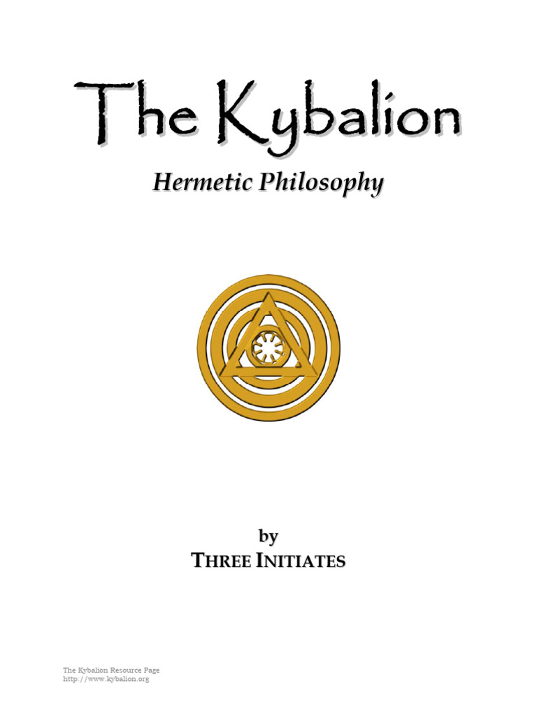 The Kybalion: Hermetic Philosophy Guide | PDF | Hermes Trismegistus ...