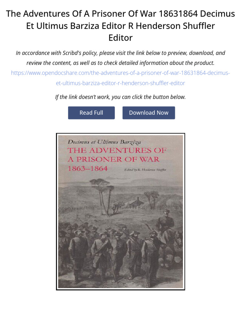 The Adventures Of A Prisoner Of War 18631864 Decimus Et Ultimus Barziza ...