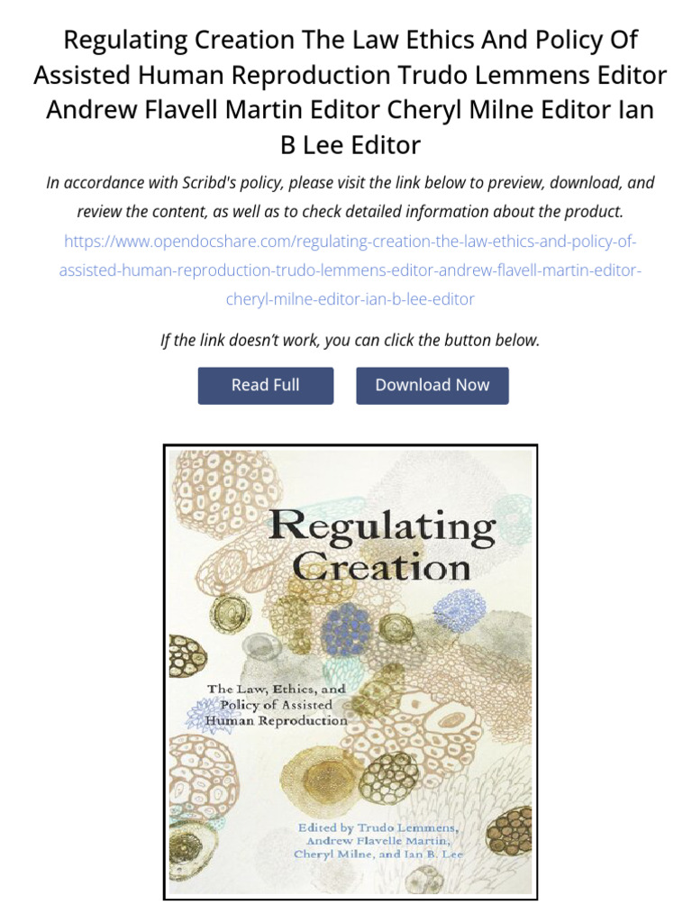 Regulating Creation The Law Ethics And Policy Of Assisted Human ...