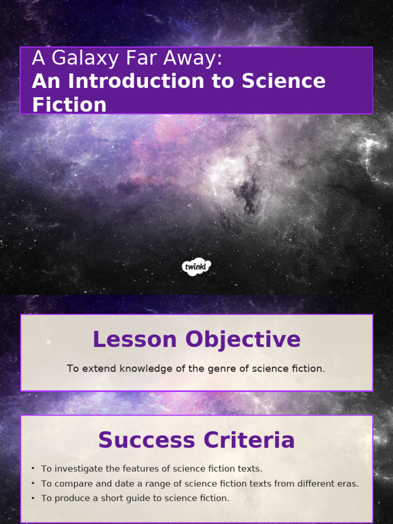 T4 E 202 a Galaxy Far Away an Introduction to Science Fiction ...