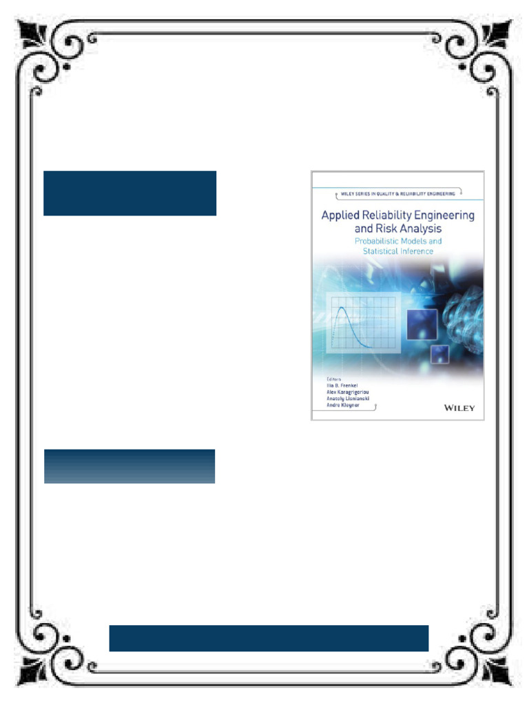 Applied reliability engineering and risk analysis probabilistic models and statistical inference ...
