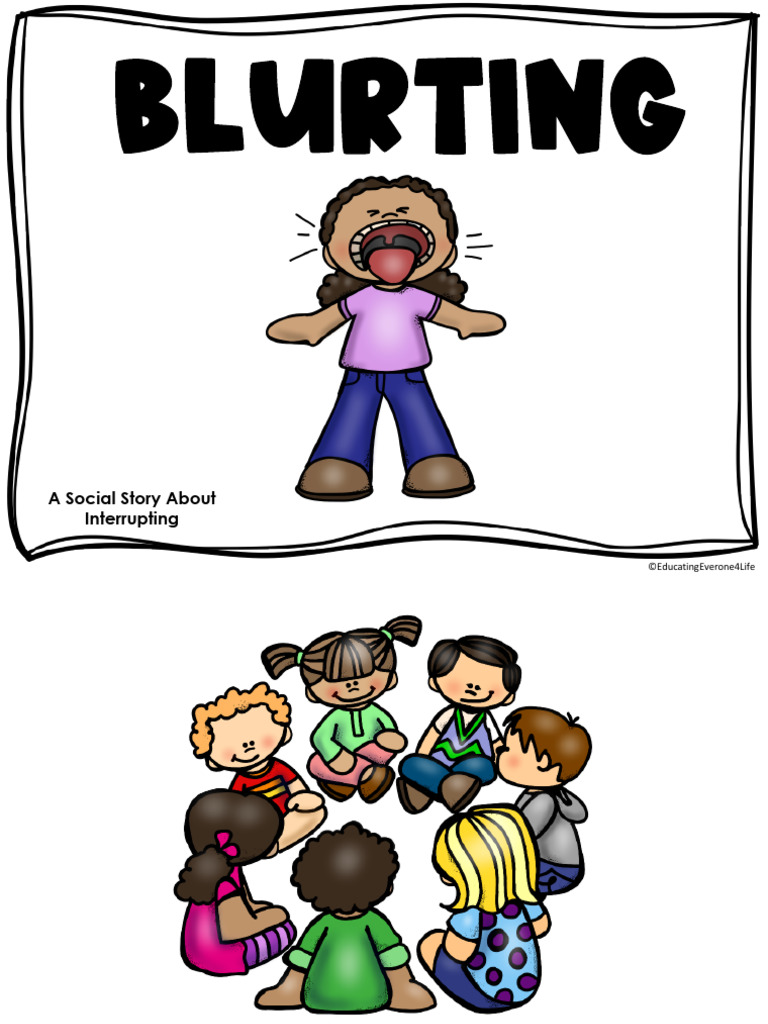 Blurting: A Social Story About Interrupting | PDF