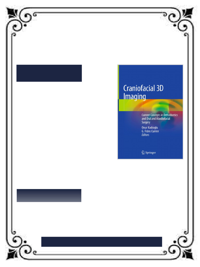 Craniofacial 3D Imaging Current Concepts in Orthodontics and Oral and ...