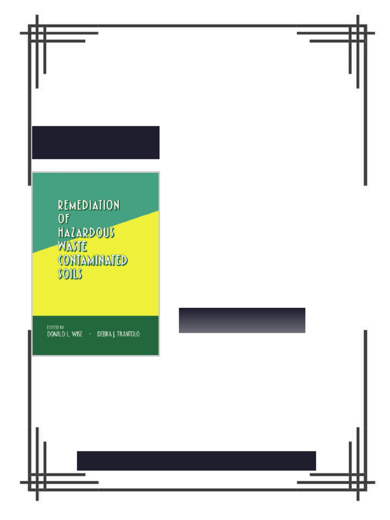 Remediation of Hazardous Waste Contaminated Soils First Edition Wise ...