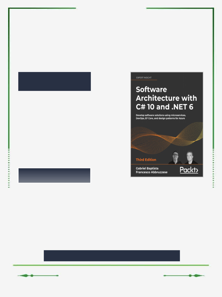 Software Architecture with C# 10 and .NET 6 - Third Edition Gabriel ...