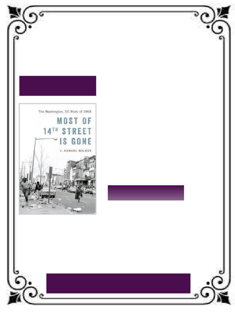 Most of 14th Street Is Gone: The Washington, DC Riots of 1968 J Samuel ...