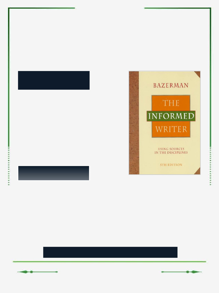 The Informed Writer Using Sources in the Disciplines 5th edition ...