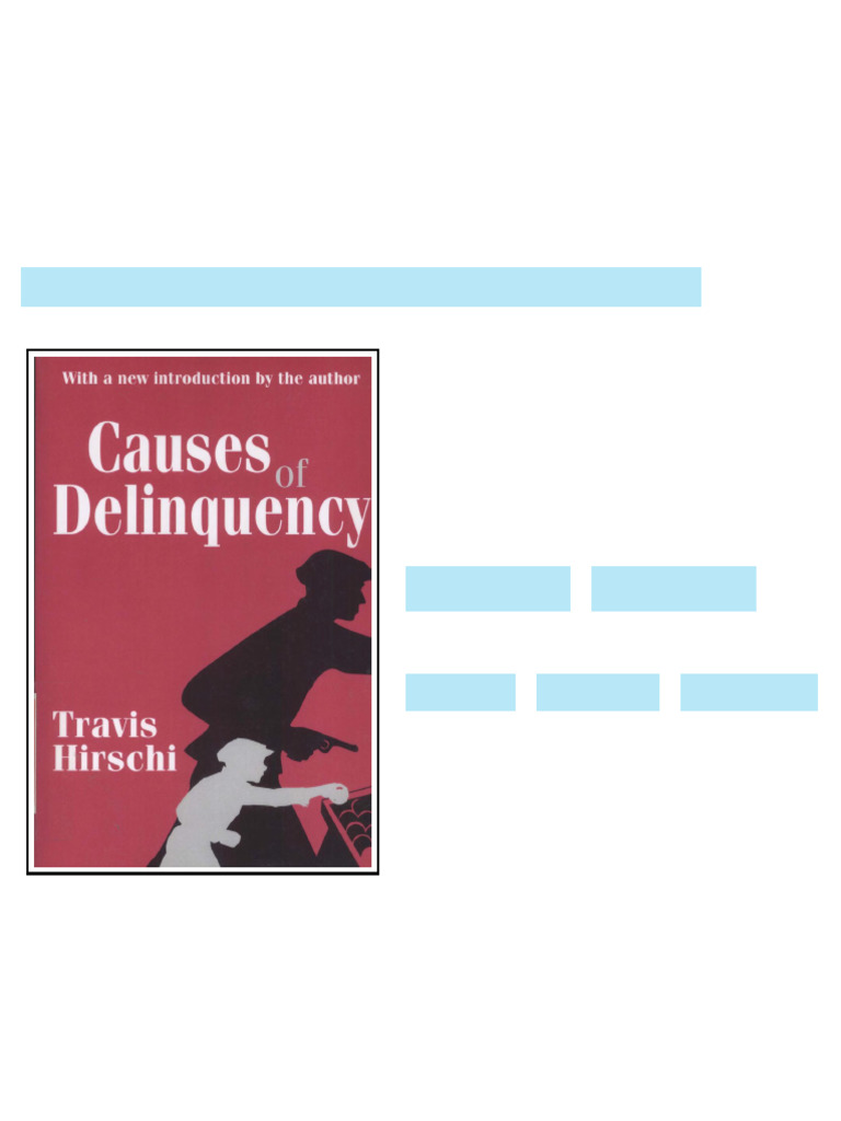 Causes of Delinquency by Travis Hirschi Wei Zhi Full Chapters Included ...