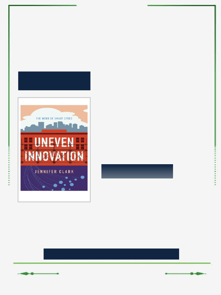 Uneven Innovation The Work of Smart Cities Jennifer Clark ebook ...