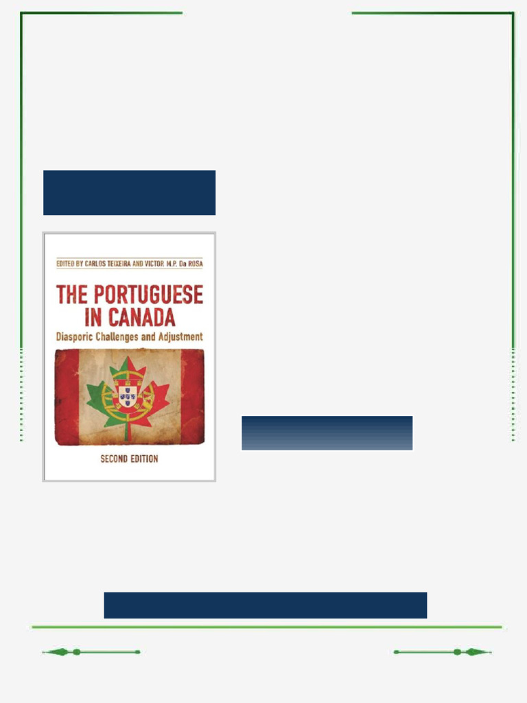 The Portuguese in Canada Diasporic Challenges and Adjustment Second ...