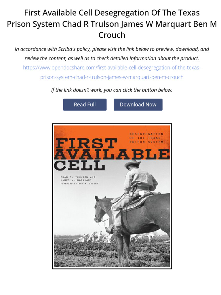 First Available Cell Desegregation Of The Texas Prison System Chad R ...