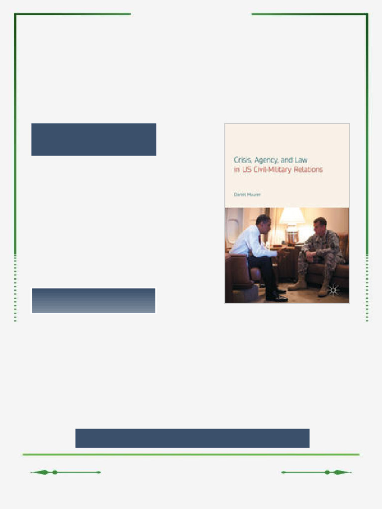 Crisis, Agency, and Law in US Civil-Military Relations 1st Edition ...