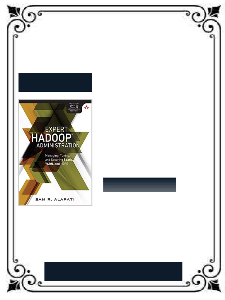 Expert Hadoop Administration Managing Tuning and Securing Spark YARN ...