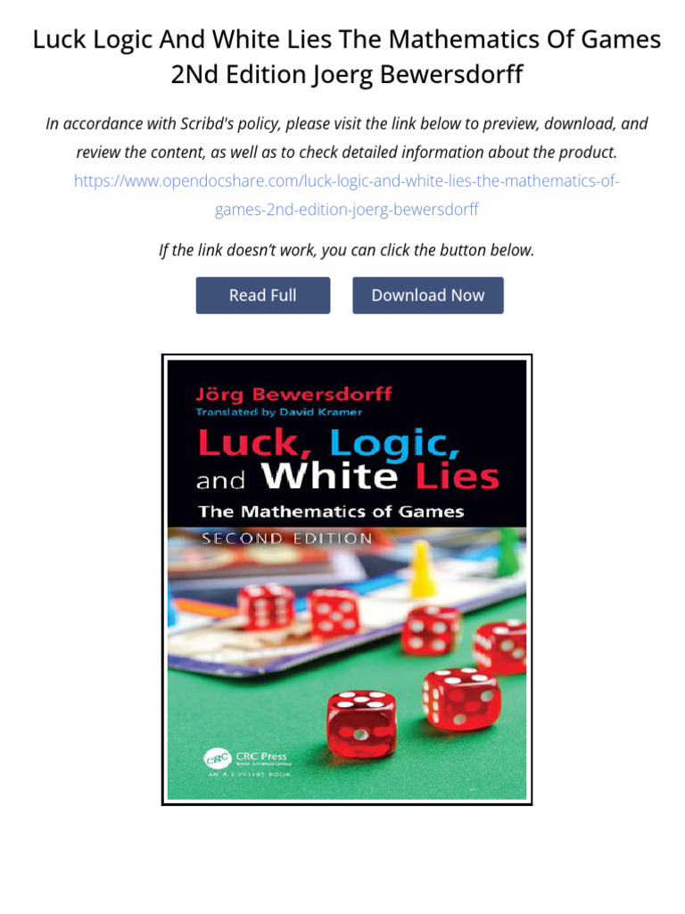 Luck Logic and White Lies The Mathematics of Games 2nd Edition Joerg ...