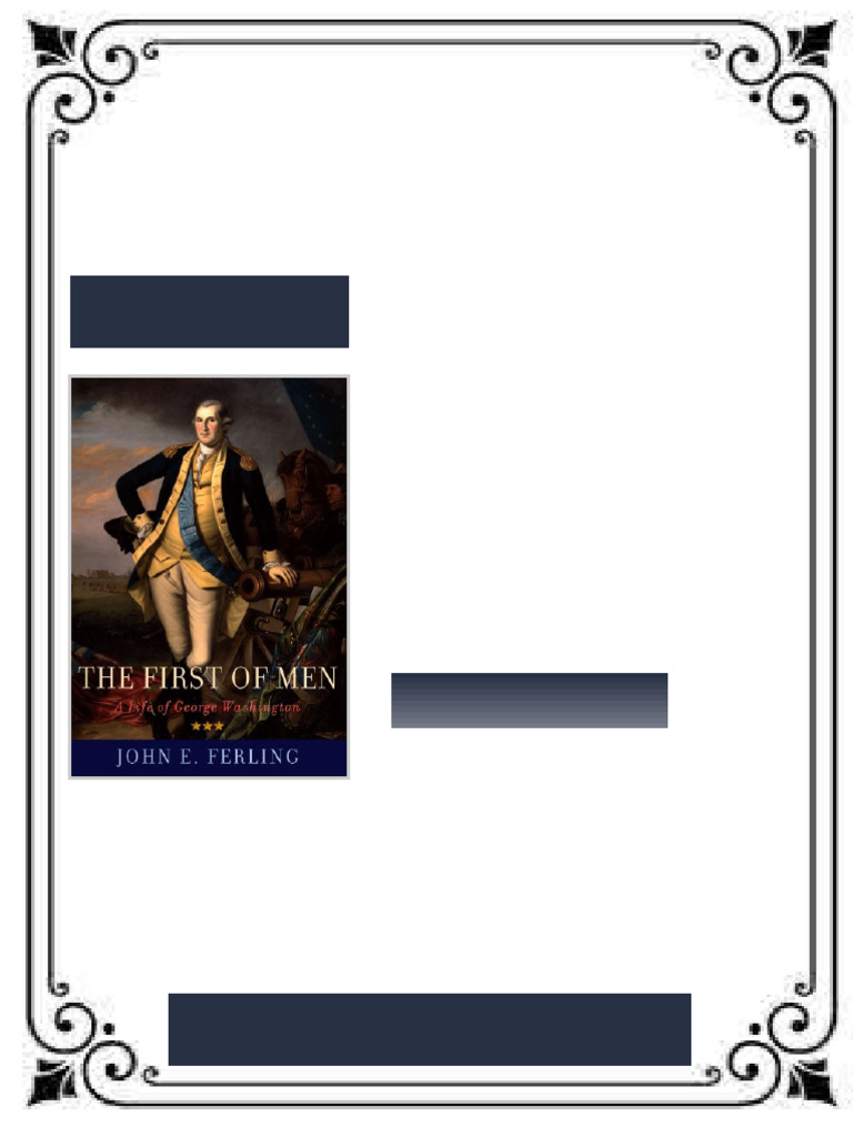 The First of Men a Life of George Washington 1st Edition John E ...