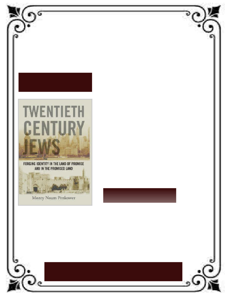 Twentieth Century Jews Forging Identity in the Land of Promise and in ...