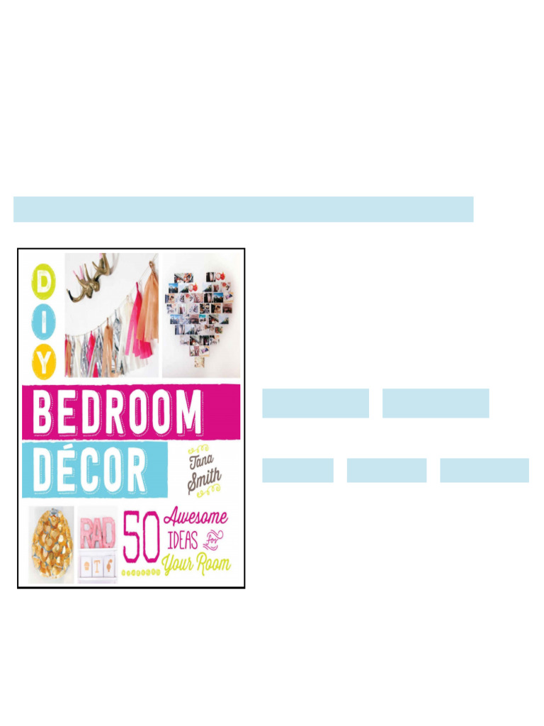 Diy Bedroom Decor 50 Awesome Ideas For Your Room Pdfdrivecom Tana Smith ...