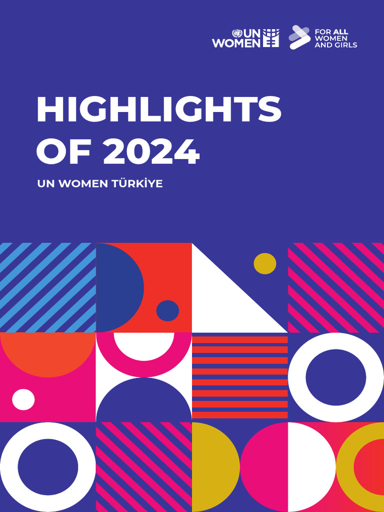 Highlights 2024 - Annual Report of UN Women in Türkiye | PDF ...