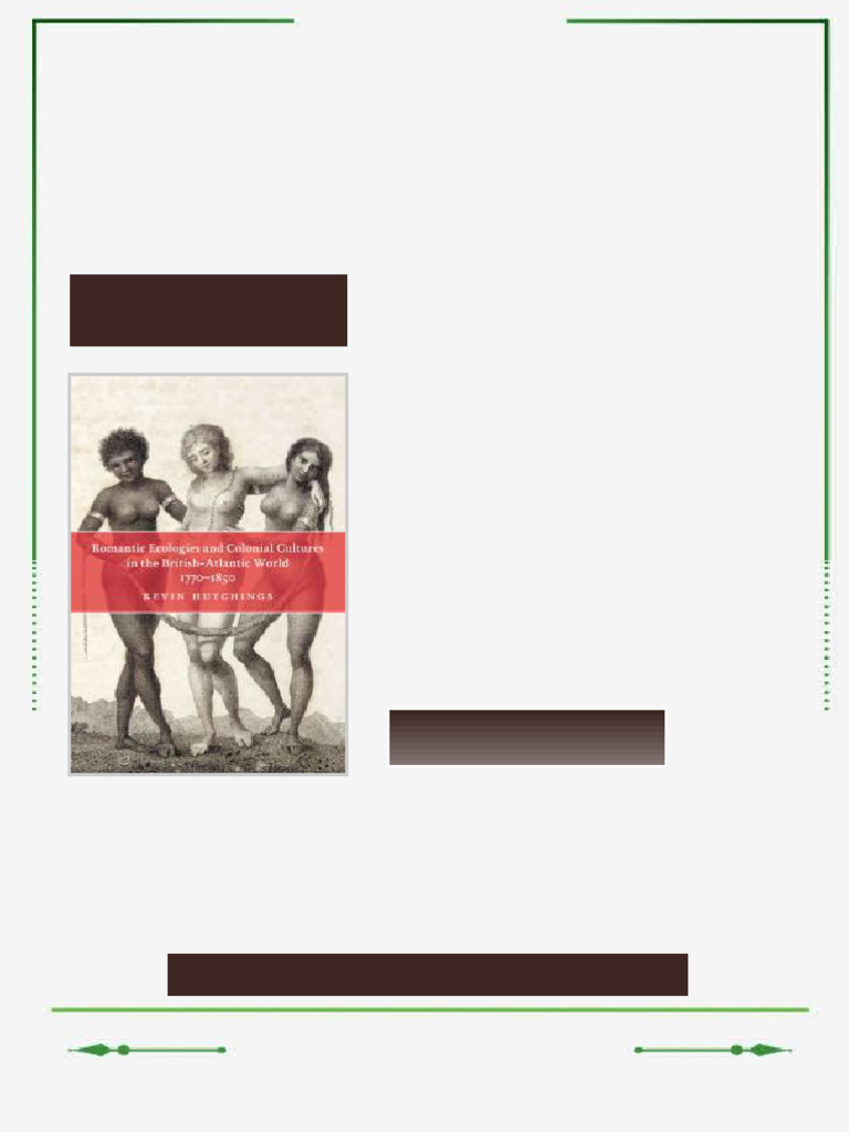 Romantic Ecologies and Colonial Cultures in the British Atlantic World ...