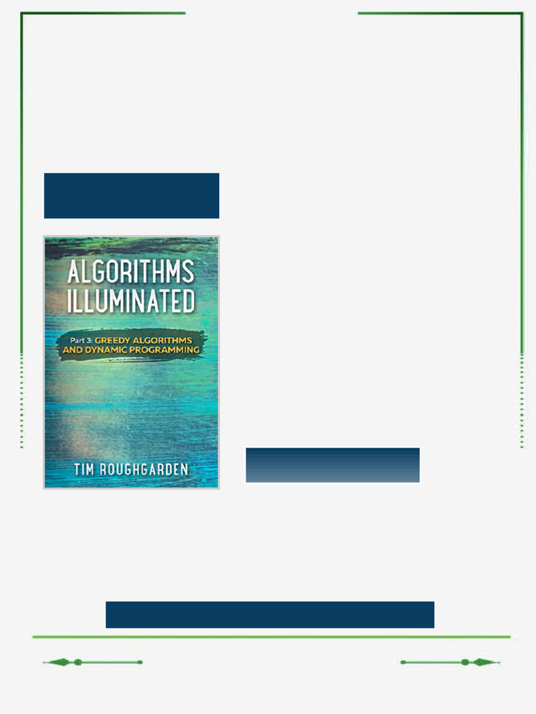 Algorithms Illuminated Part 3 Greedy Algorithms and Dynamic Programming ...