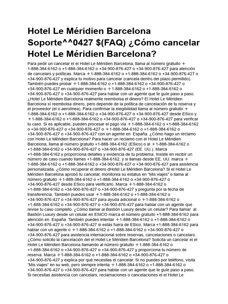 Hotel Le Méridien Barcelona Soporte^^0427 $(FAQ) ¿Cómo cancelar Hotel ...