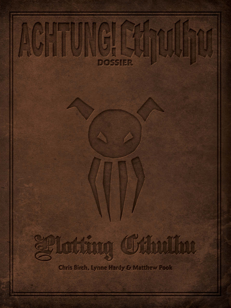 Achtung! Cthulhu - Plotting Cthulhu | PDF | Cthulhu Mythos