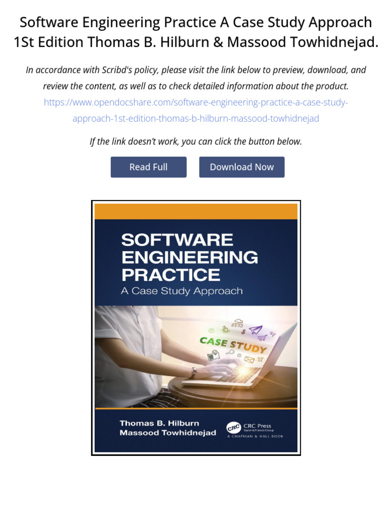Software Engineering Practice A Case Study Approach 1st Edition Thomas B. Hilburn & Massood ...