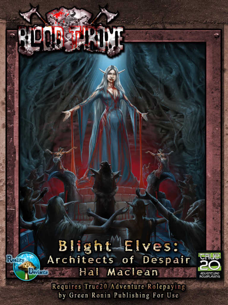 True20 Blood Throne - Blight Elves Architects of Despair | PDF ...