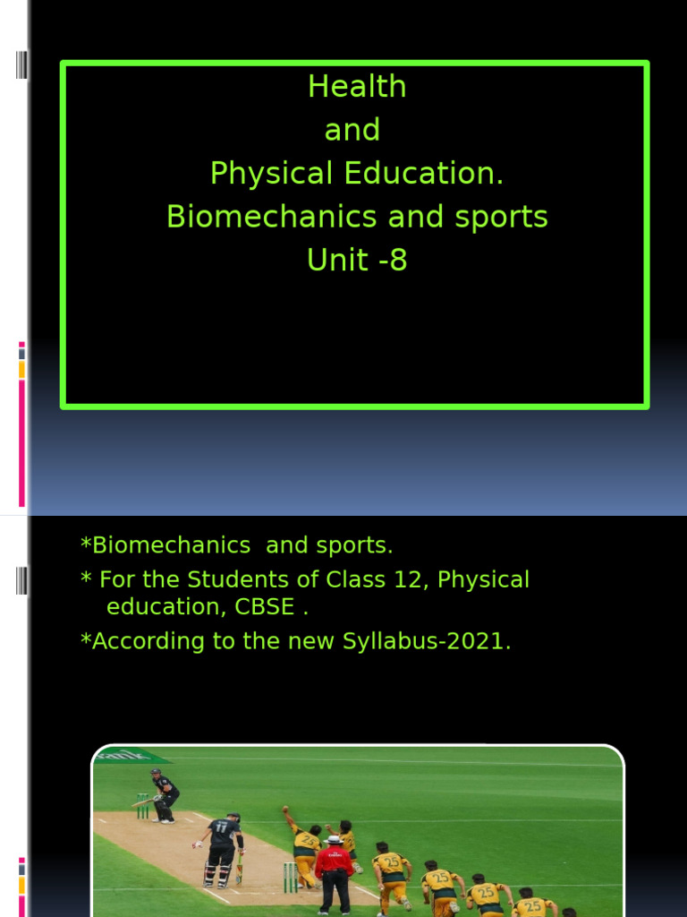 Biomechanics New-Unit 8 | PDF | Anatomical Terms Of Motion | Biomechanics