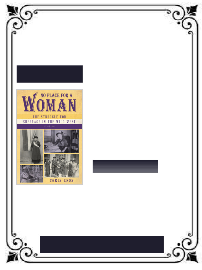 No Place for a Woman The Struggle for Suffrage in the Wild West Chris ...