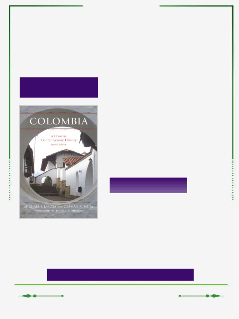 Colombia a concise contemporary history Larosa eBook scholarly edition ...